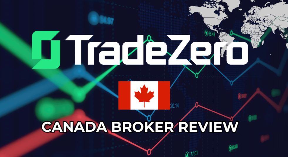 TradeZero Canada Review: Best Discount Broker for Canadians in 2025? - Livestream Trading